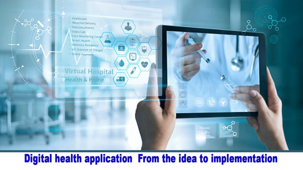 Digital Health Application From The Idea To Implementation